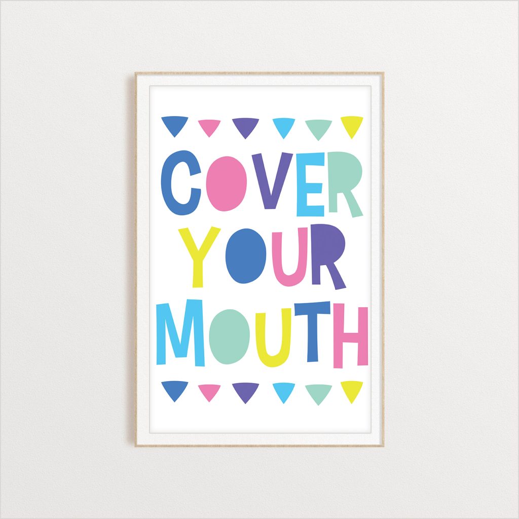 Cover Your Mouth Educational Poster - ArtsyPrintsSociety